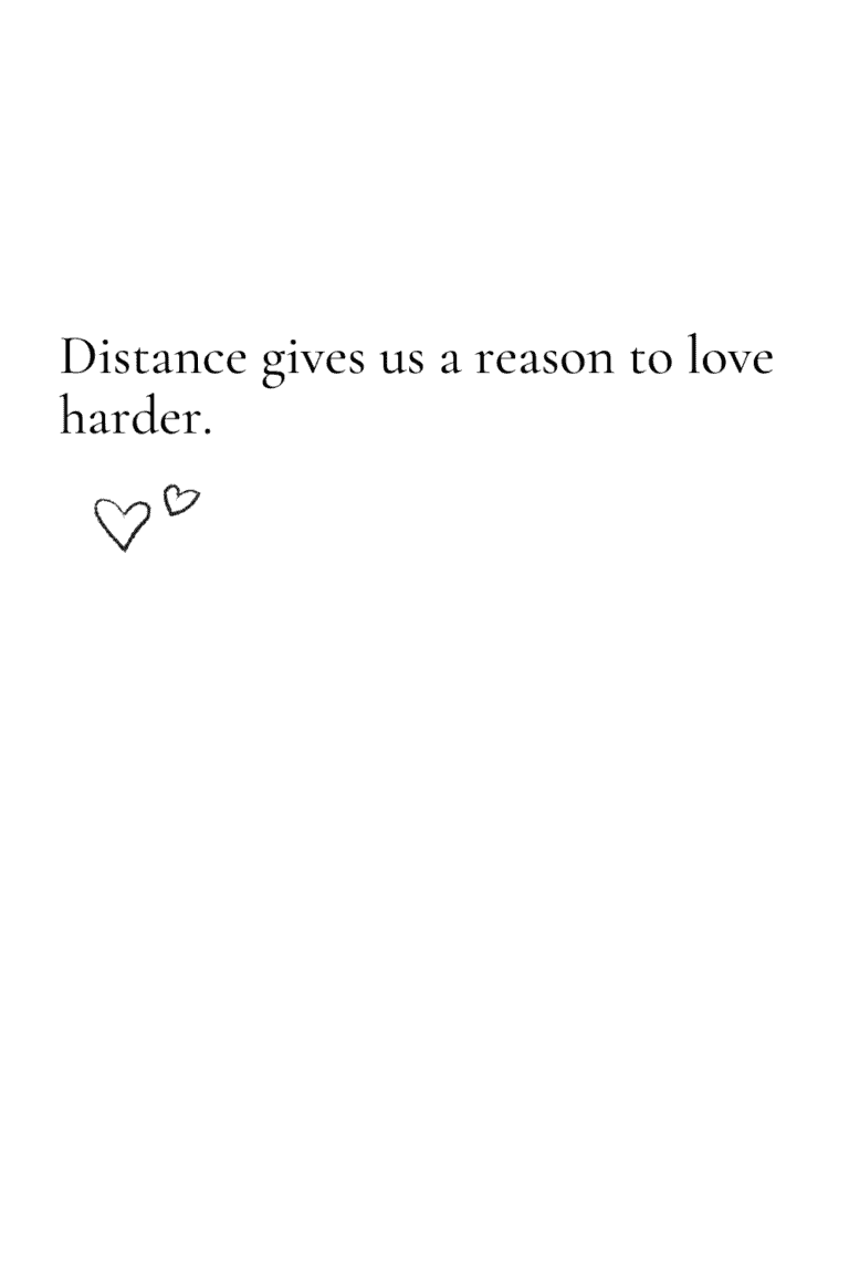 51 Best Long Distance Relationship Quotes to Motivate You